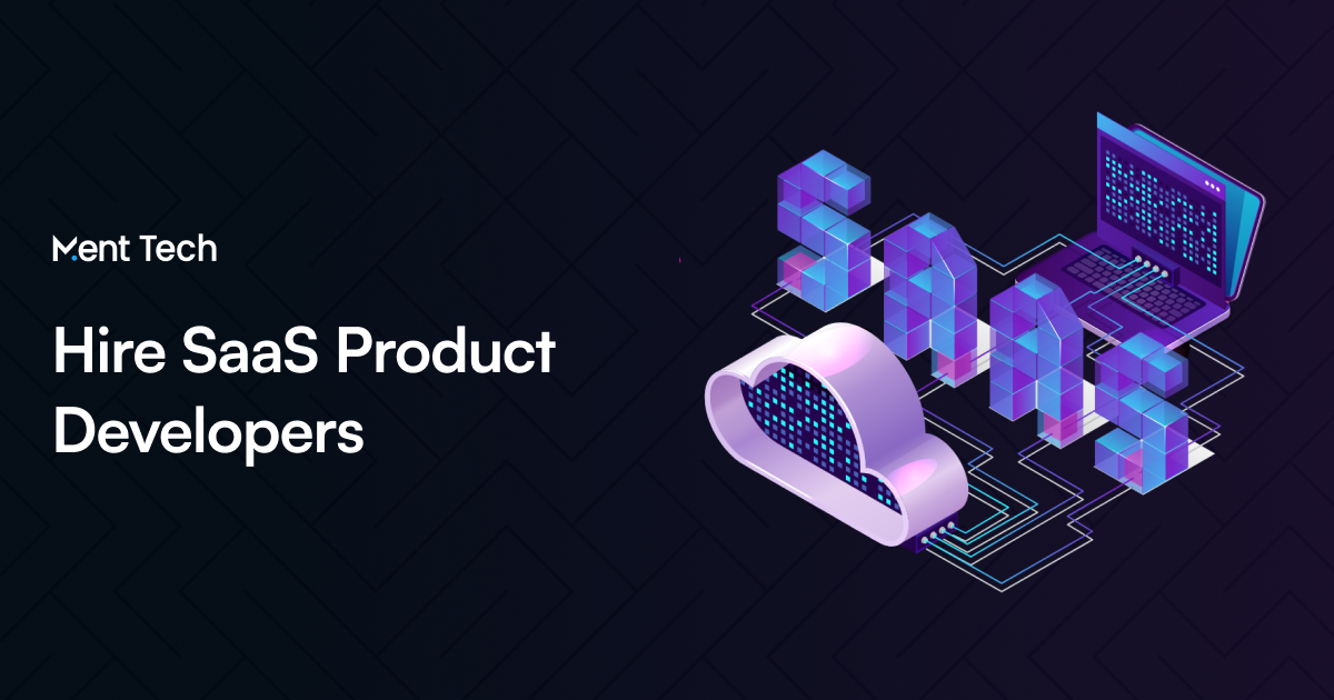 Hire SaaS Developers - Dedicated SaaS Team for Hire