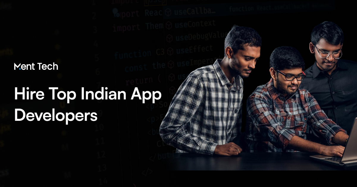 Hire Indian App Developers - Mobile App Experts India