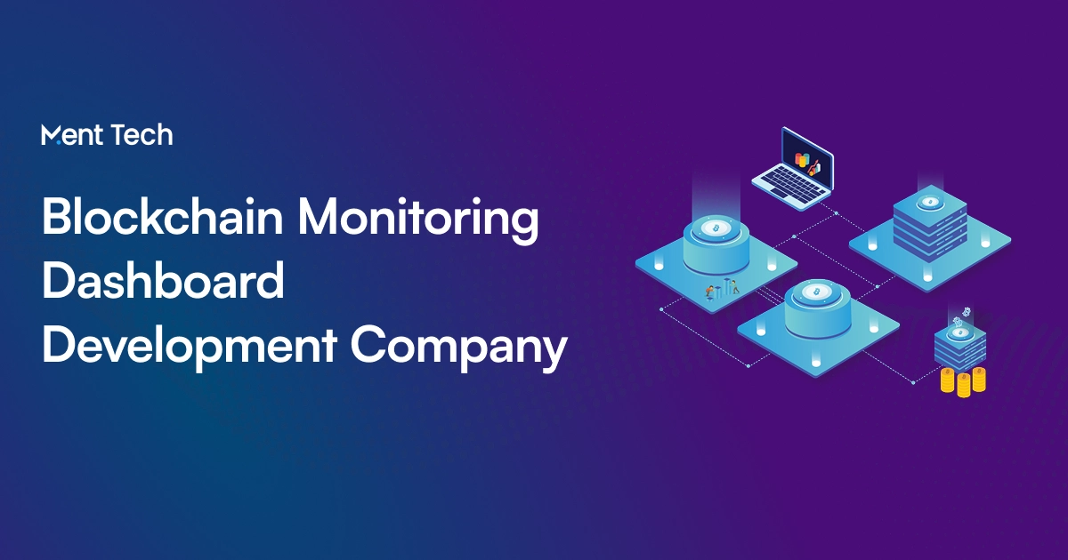 Blockchain Monitoring Dashboard Development Company
