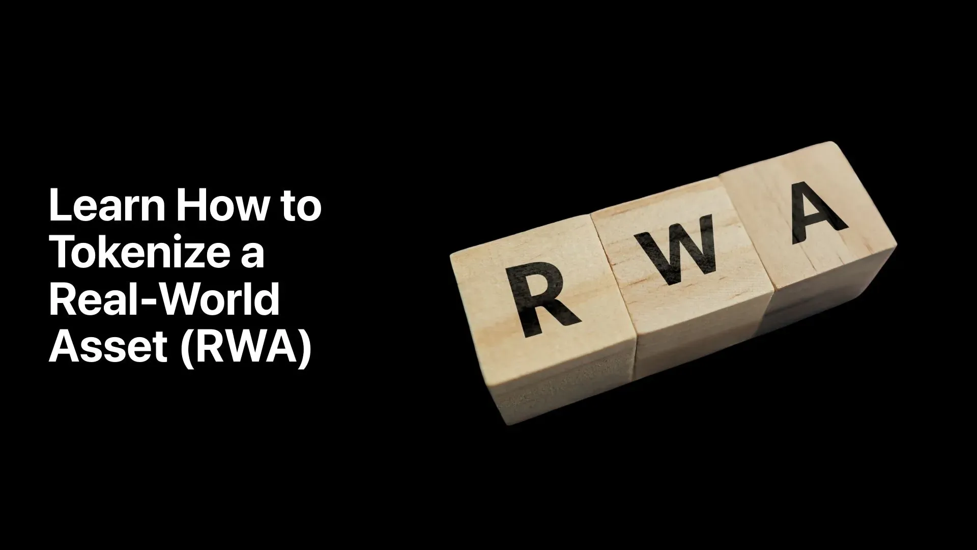 How to Tokenize a Real-World Asset (RWA) in 2026 | Guide