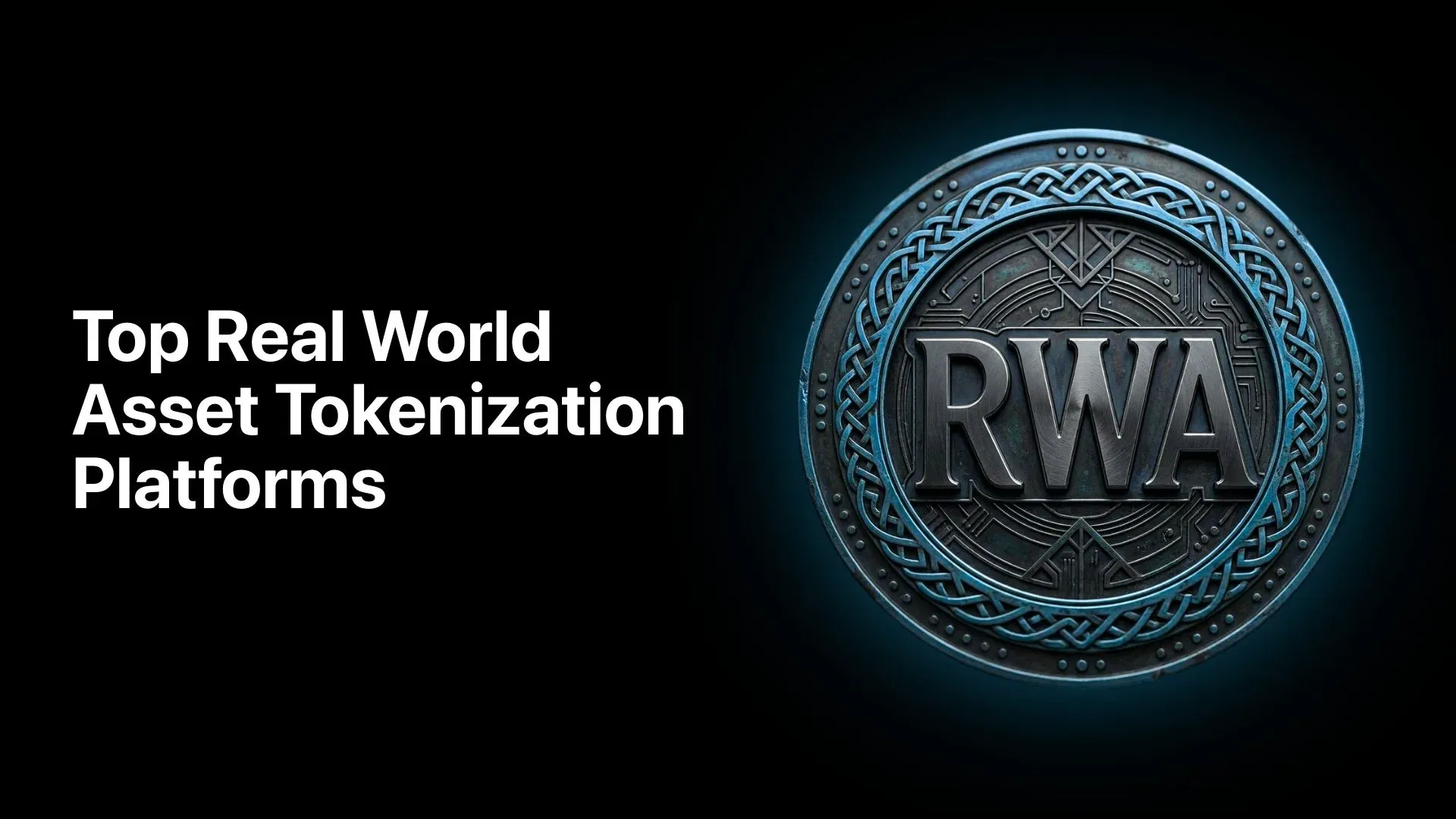 Top 10 Real World Asset Tokenization Platforms in 2026 - Ment.tech